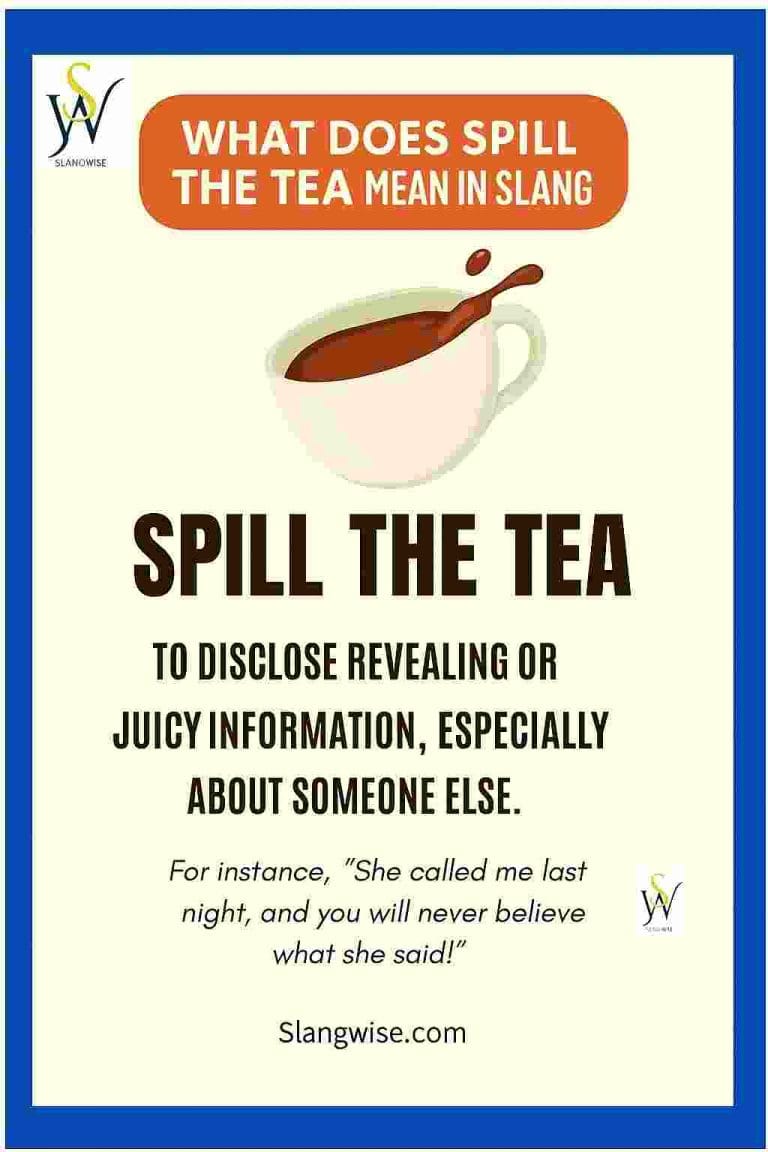 What Does Spill the Tea Mean? (Gen Z Gossip Slang Explained)