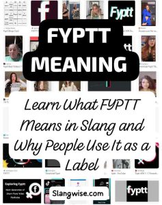 FYPTT Meaning, Learn What FYPTT Means in Slang and Why People Use It as ...