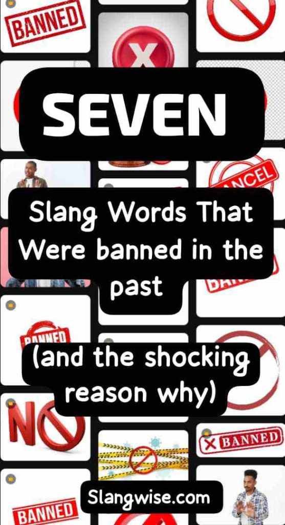 12 Slang Words That Were Once Banned, and the Strange Reasons Why