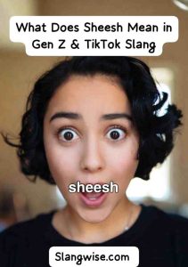 What Does Sheesh Mean? The Viral Slang Word TikTok Made Impossible to ...